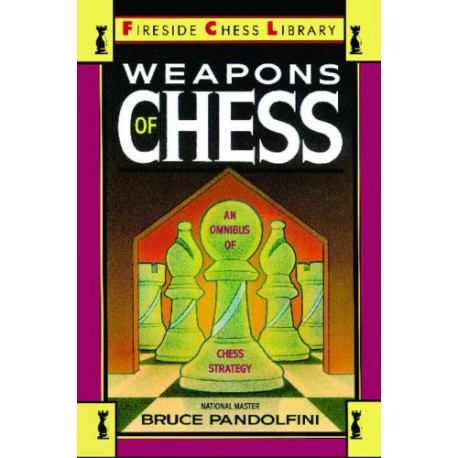 خرید کتاب آموزش بازی شطرنج Weapons of Chess (سلاح های شطرنج)